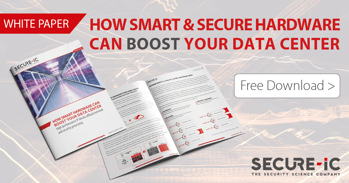 Secure-IC | How Smart Hardware Can Boost Your Data Center
